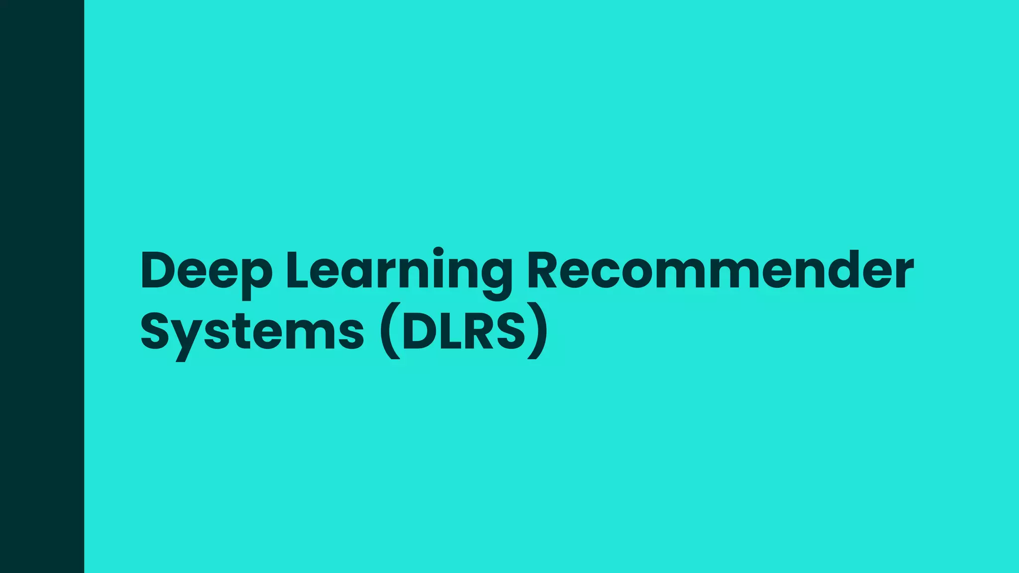 Deep Learning Recommender Systems | PPT | Free Download