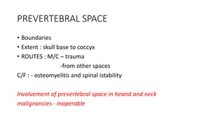 Deep neck spaces anatomy and applied aspects | PPTX
