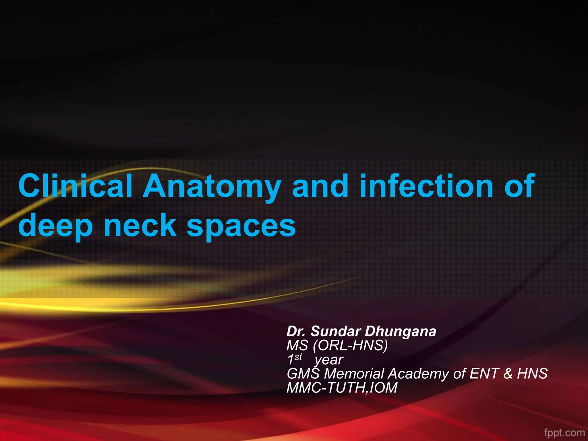 Deepneck space space infections.undar.pptx