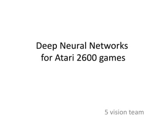 DeepHack.Game 5vision team | PPT