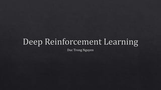 Deep Reinforcement Learning | PPTX | Artificial Intelligence ...