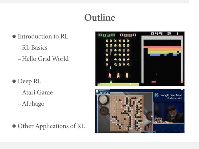 Deep reinforcement learning with Atari and Alphago | PPT
