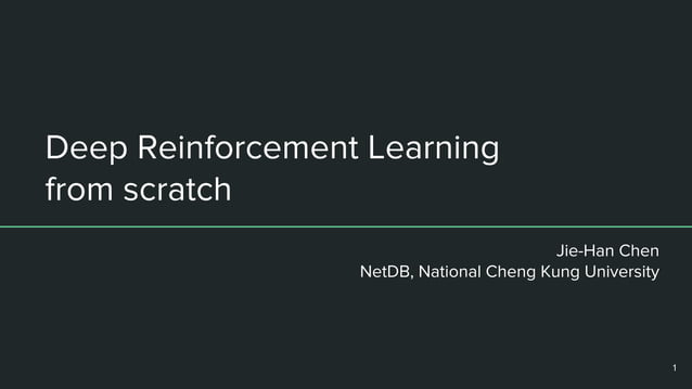 Deep reinforcement learning from scratch | PDF