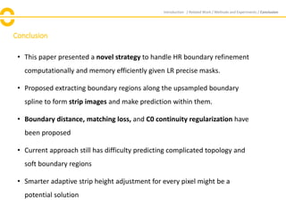 DeepStrip: High Resolution Boundary Refinement | PDF