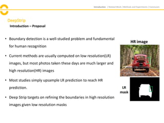 DeepStrip: High Resolution Boundary Refinement | PDF
