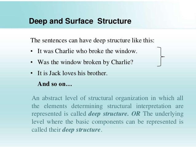 Deep structure and surface structure
