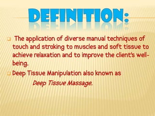 Deep tissue manipulation | PPTX