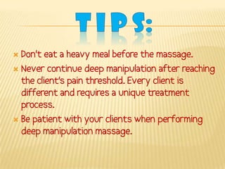 Deep tissue manipulation | PPTX