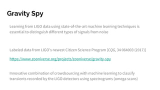 Deep Transfer Learning: A new deep learning glitch classification method for advanced LIGO | PPT