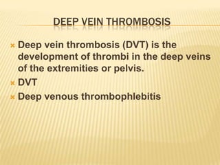 Deep Vein Thrombosis | PPTX