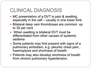 Deep vein thrombosis | PPTX