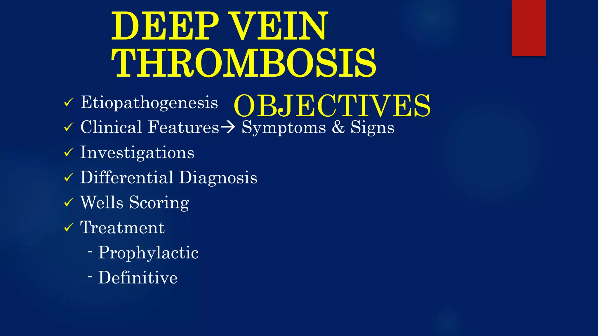 Deep vein thrombosis- Venous diseases | PPTX