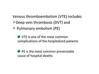 Deep vein thrombosis (dvt) | PPT