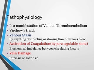 Deep venous thrombosis dvt | PPTX