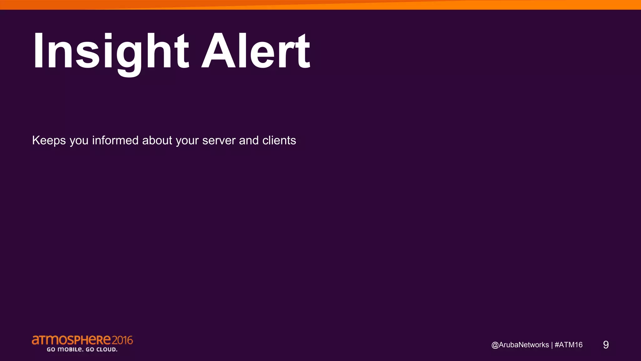 Deep visibility to secure network access with aruba ClearPass Insight | PPT