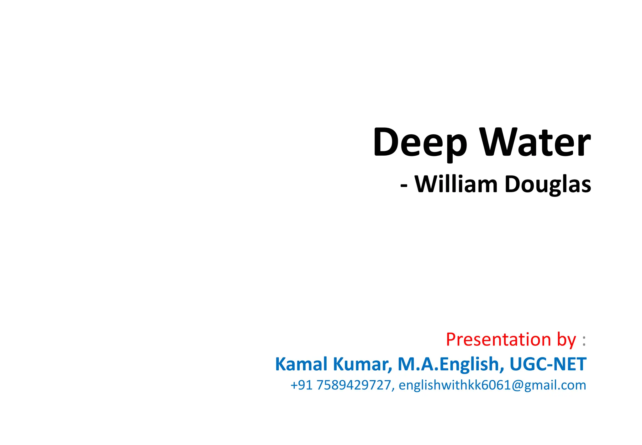CBSE As per the NEP here is class 12 prose Deep Water.ppsx