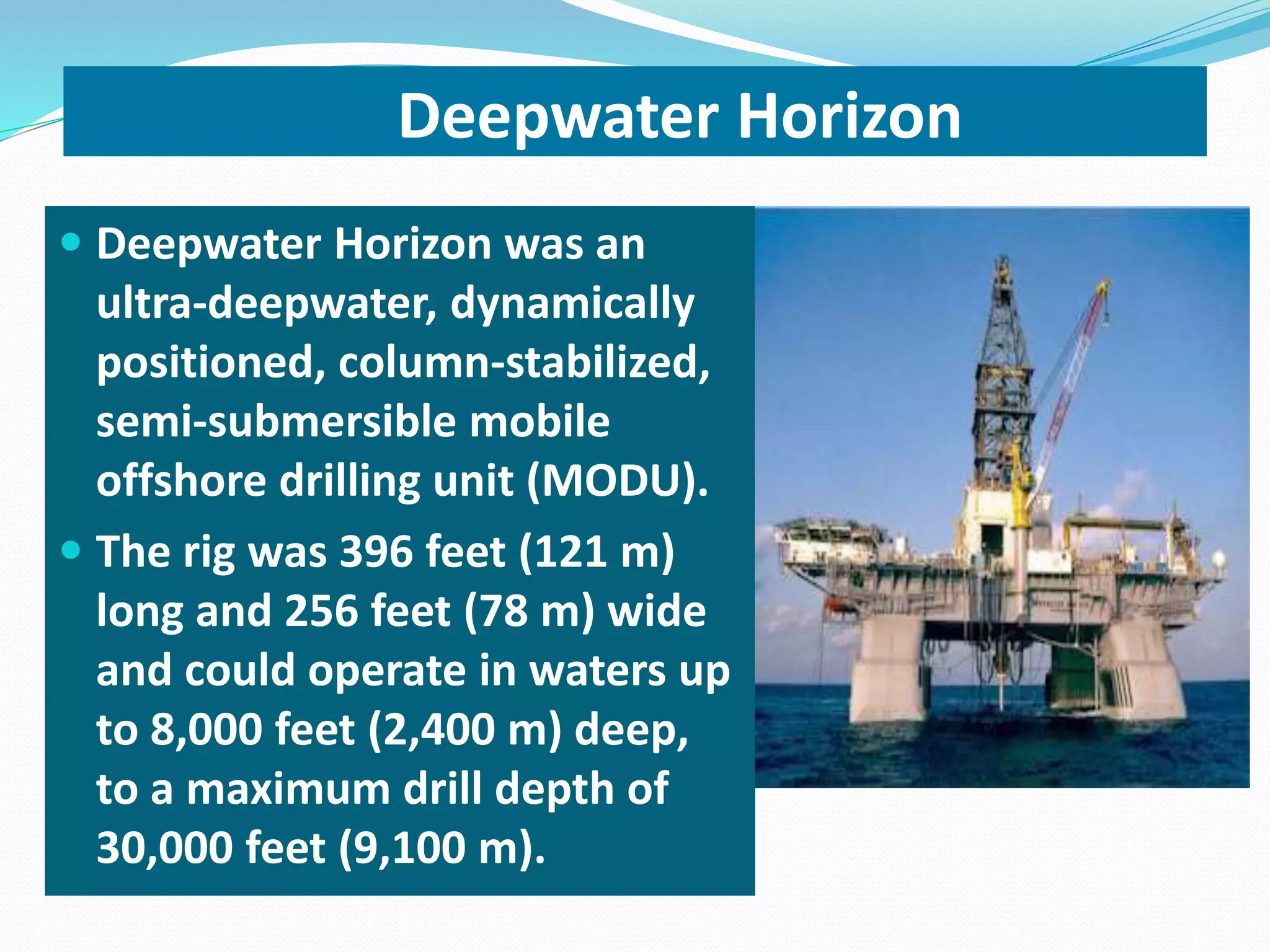 Deepwater horizon oil spill | Gulf of mexico oil spill | The BP oil spill | PPTX