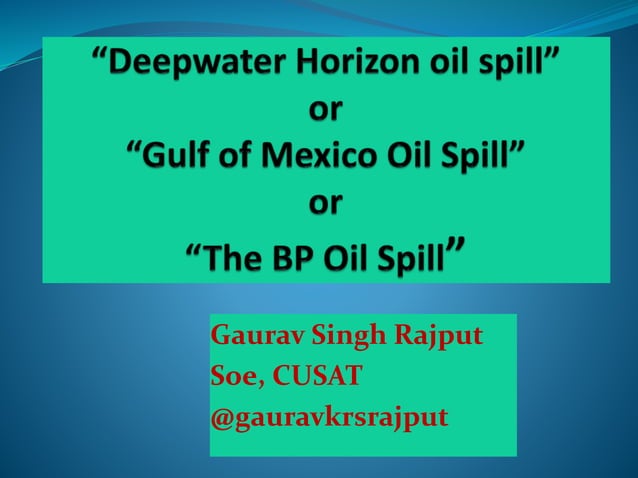 Deepwater horizon oil spill | Gulf of mexico oil spill | The BP oil ...