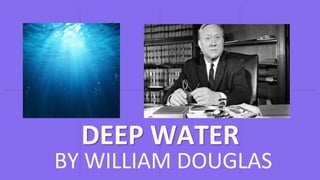 deep water presentation by Pranay - Copy.pdf | Vacation Properties | Real Estate