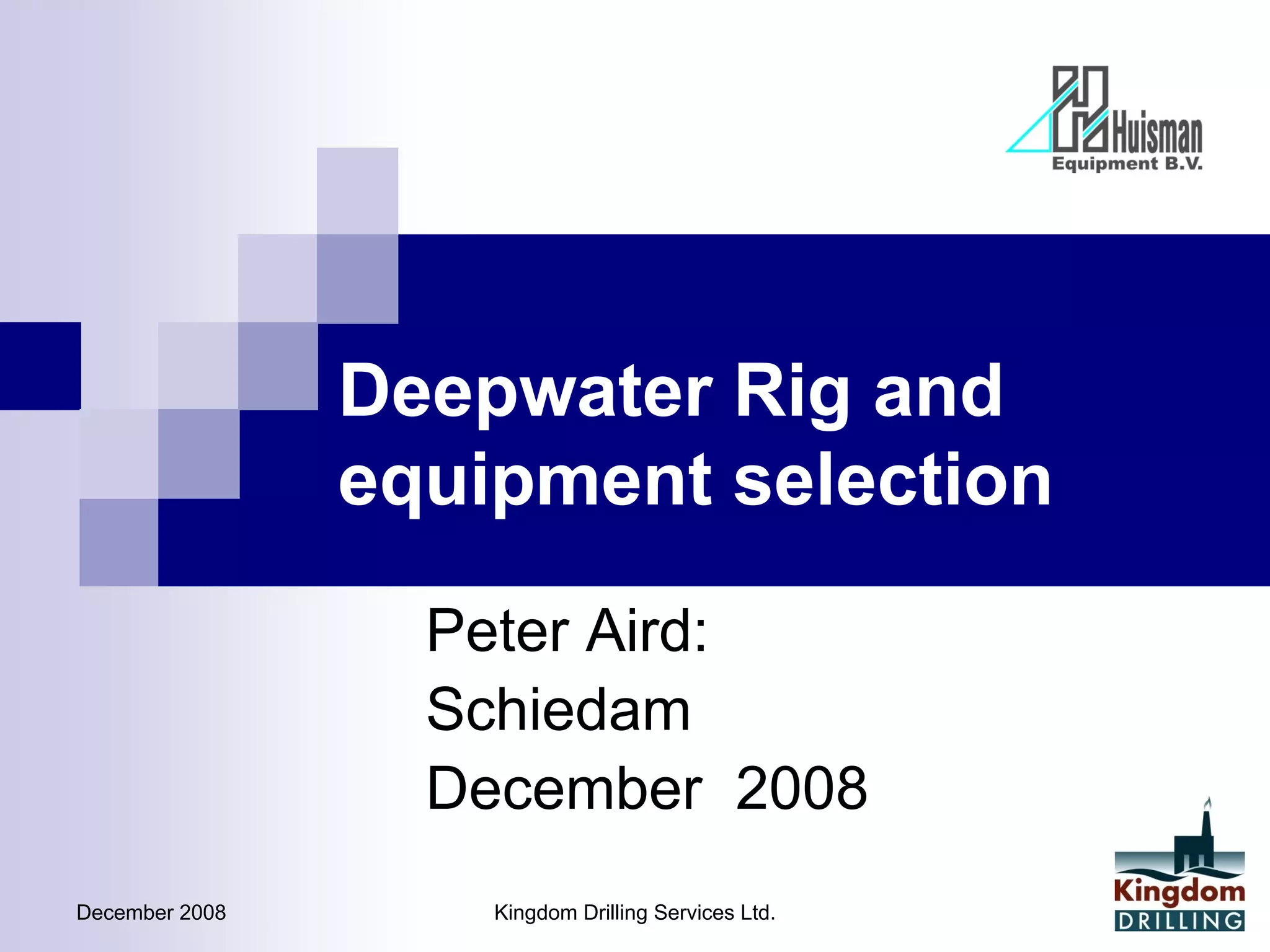 Deepwater rig & equipment selection | PDF
