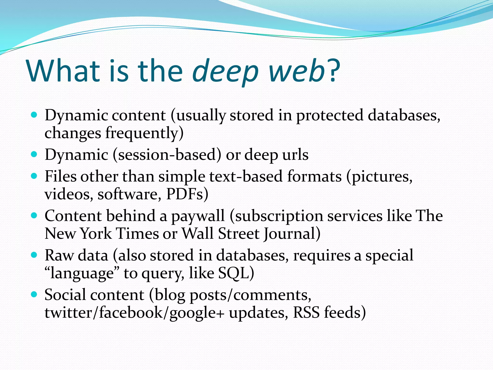 Searching the Deep Web | PPTX