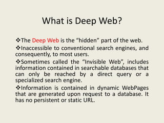 Deep web | PPTX | Search | Internet
