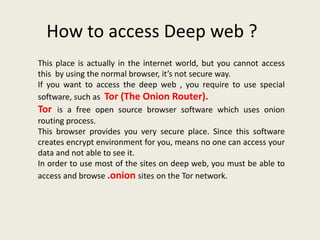 Deep web | PPTX | Search | Internet