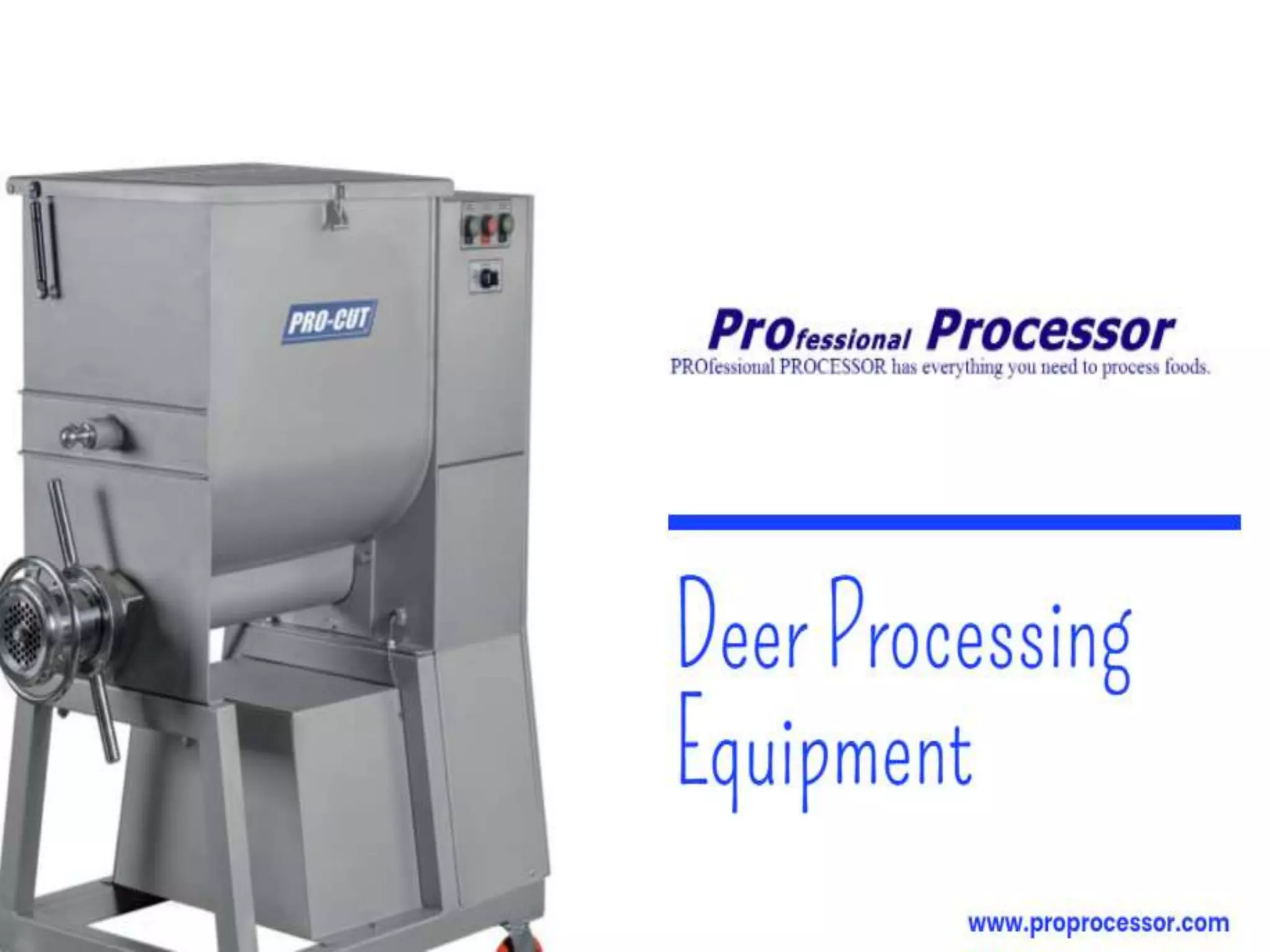 Find the Deer Processing Equipment That’s Right for You | PPT