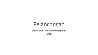 4E Lisan : Pelangcongan | PPTX