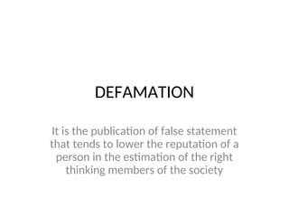 SLIDES ON DEFAMATION IN LAW OF TORTS.ppt
