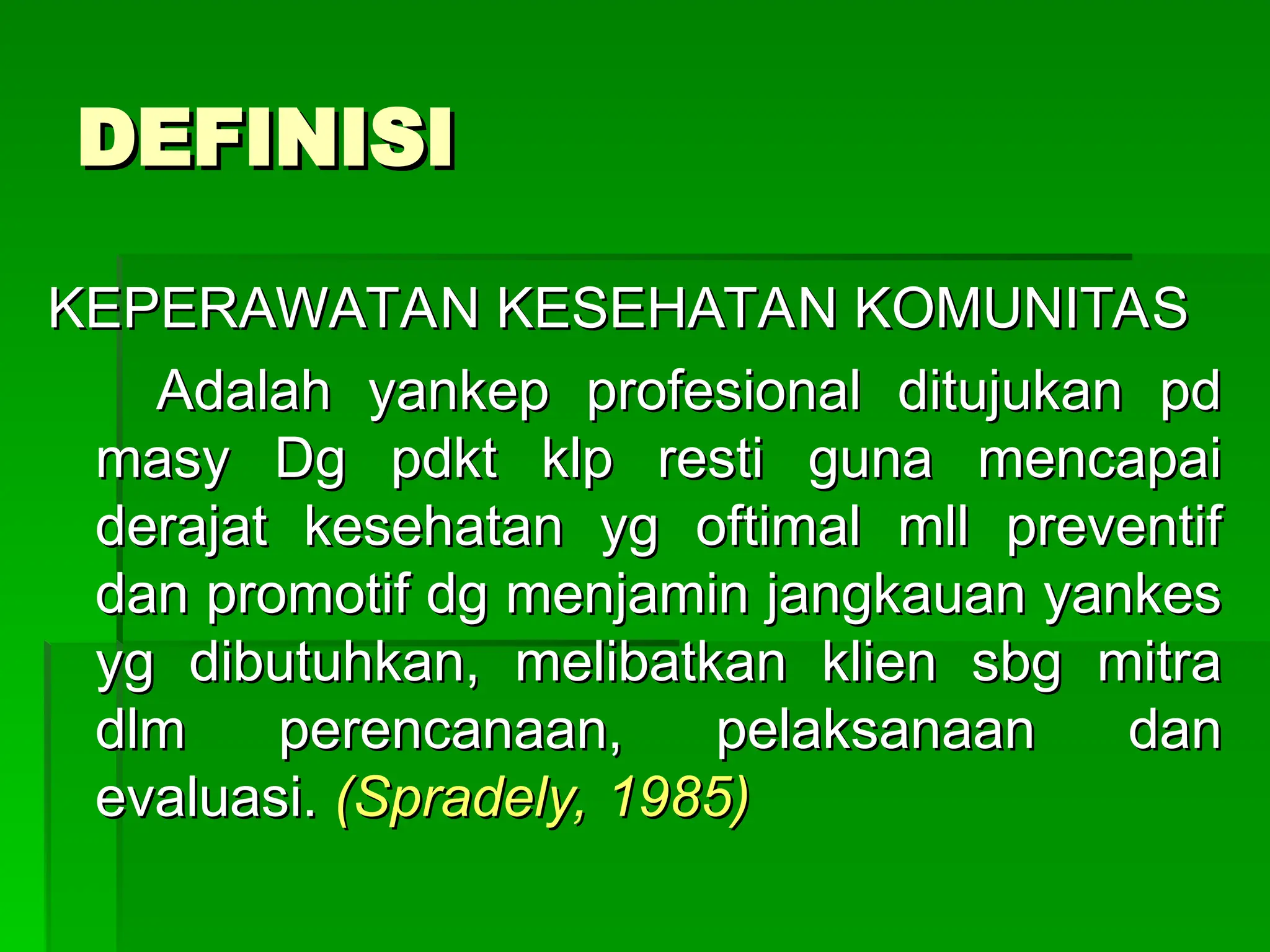 KONSEP TEORI ASUHAN KEPERAWATAN KOMUNITAS | PPT KONSEP TEORI ASUHAN KEPERAWATAN KOMUNITAS | PPT