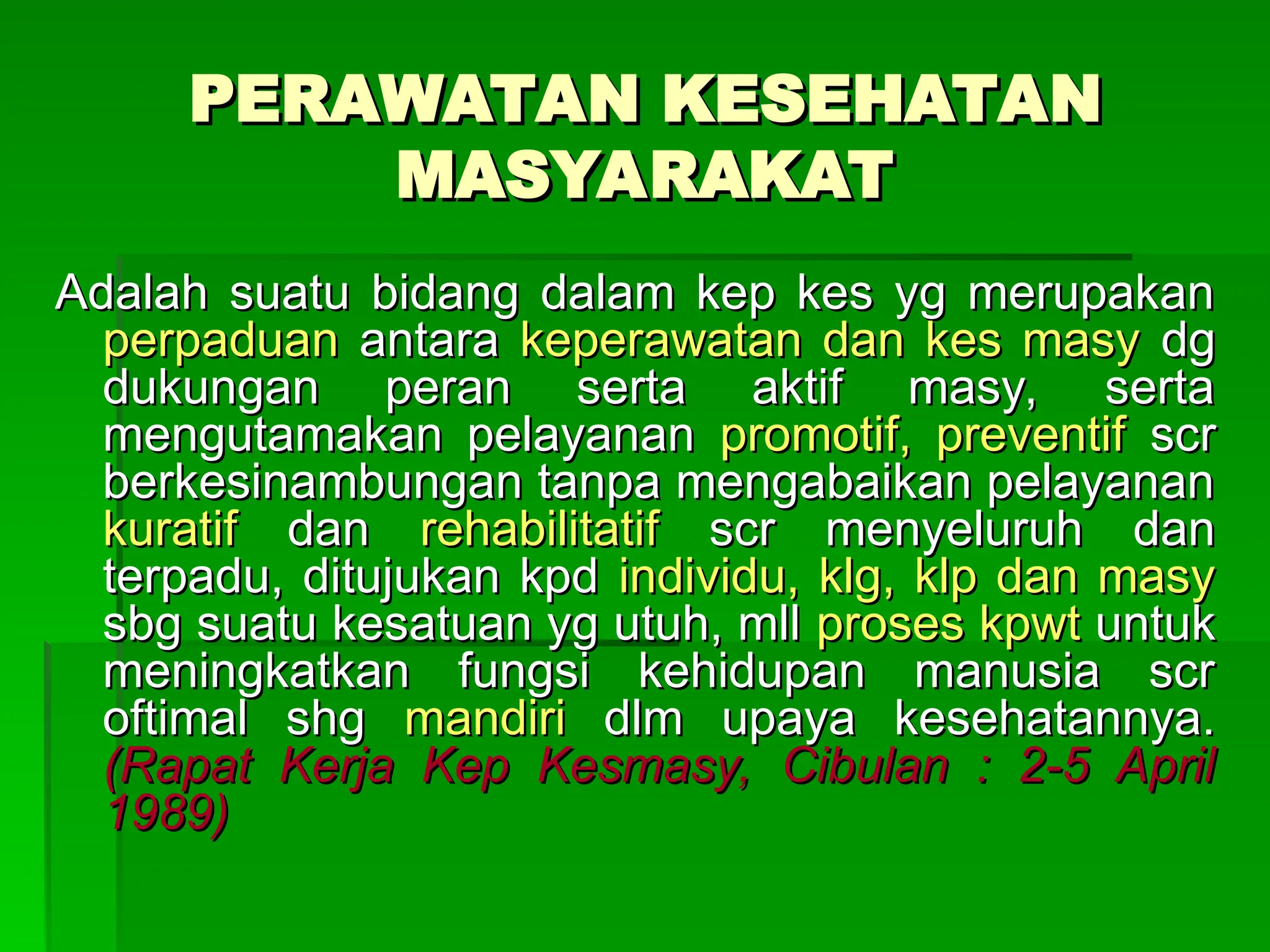 KONSEP TEORI ASUHAN KEPERAWATAN KOMUNITAS | PPT KONSEP TEORI ASUHAN KEPERAWATAN KOMUNITAS | PPT