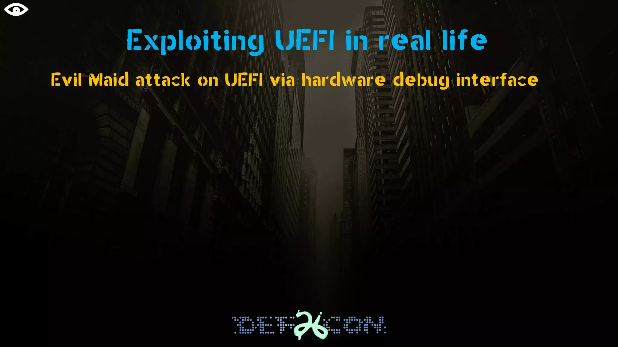 UEFI Exploitation For The Masses | PPT