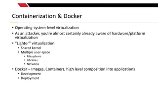 An Attacker Looks at Docker: Approaching Multi-Container Applications | PPT