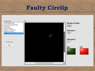 Defect detection in circlips using image processing in ni lab view | PPTX