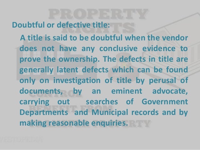Defect in property is different from defect in