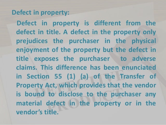Defect in property is different from defect in