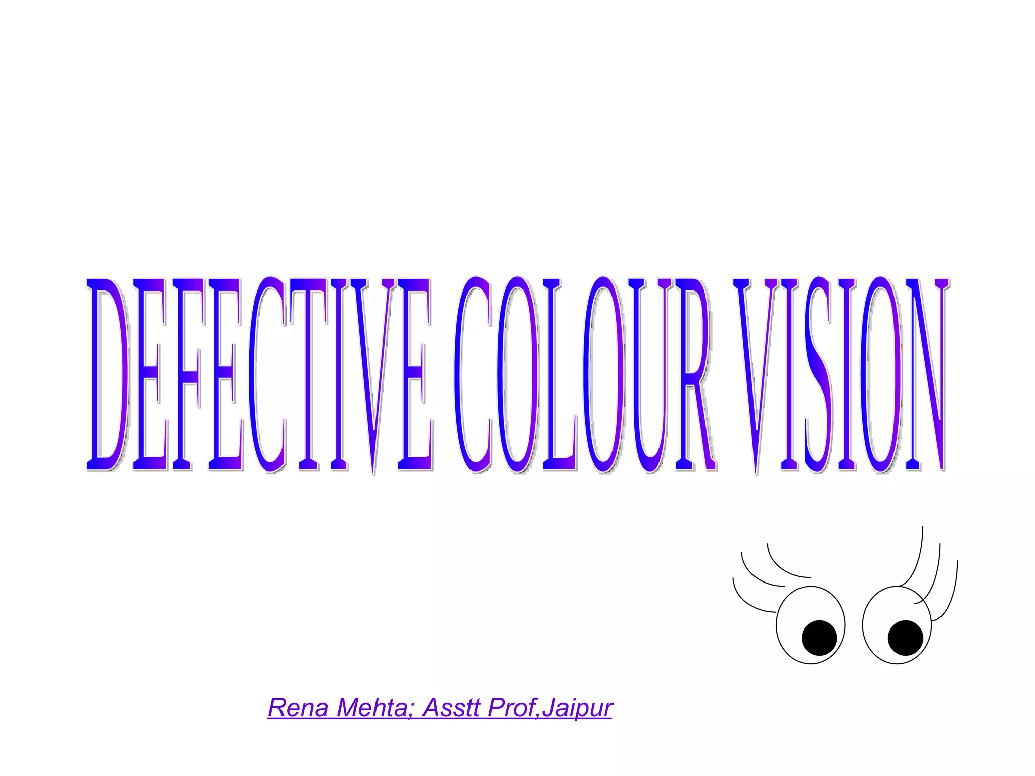 Defective Colour Vision 1 | PPT