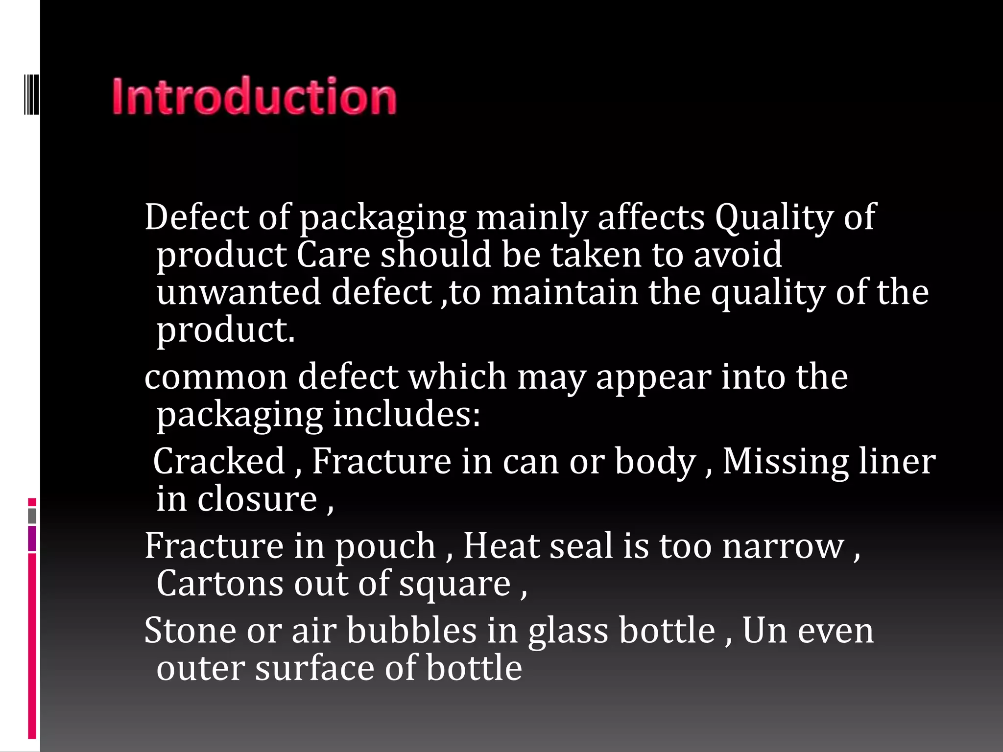 Defect of packaging | PPTX