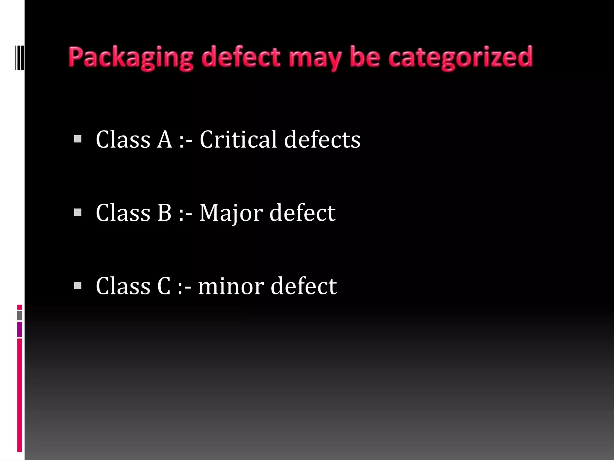Defect of packaging | PPTX