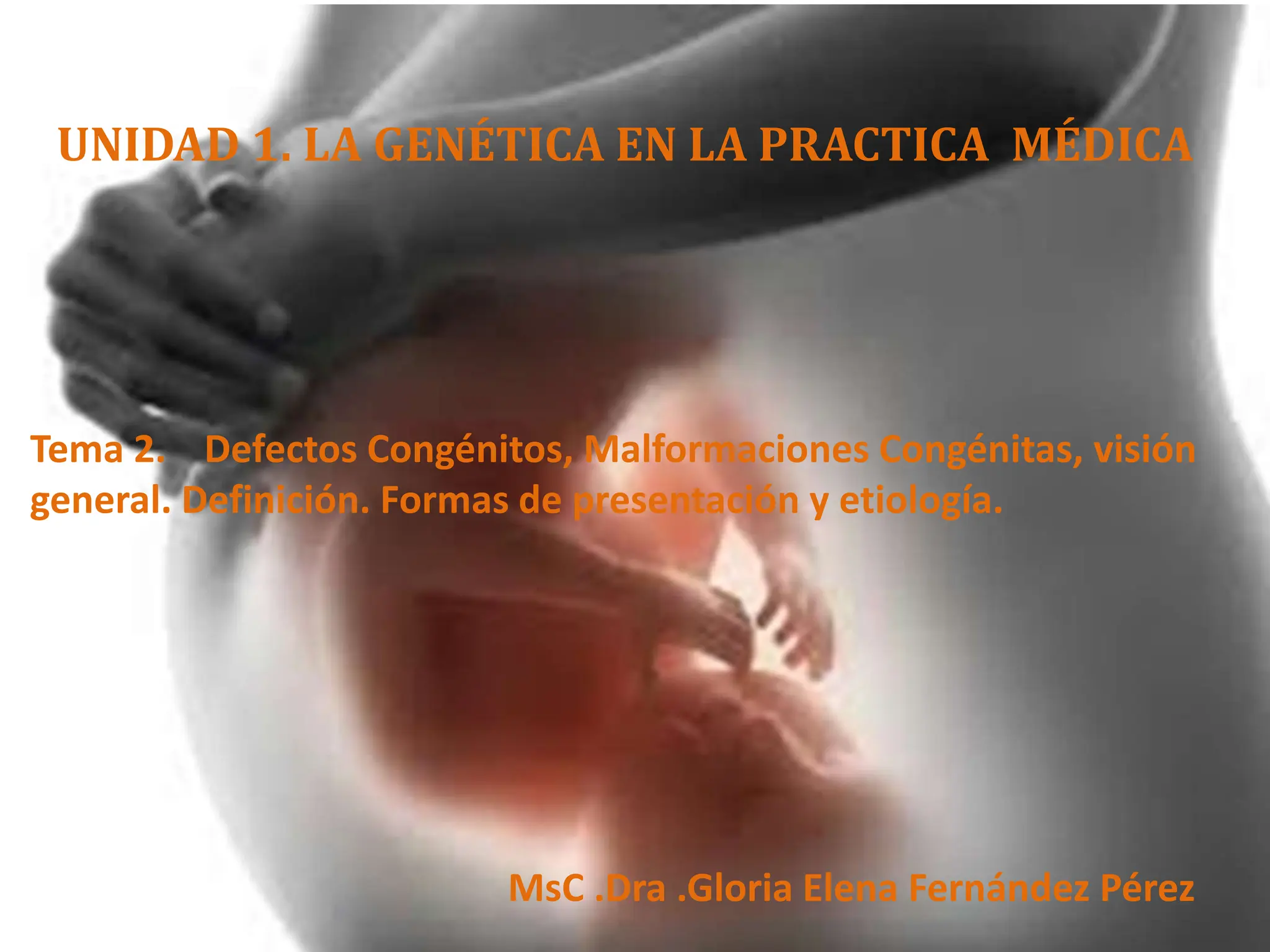 DEFECTOS CONGÉNITOS.pptxjhvjhvjvhhvjjvhjhvjhvhfyfurtyeerrtydtufyiuyitu ...