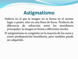Defectos de la refraccion | PPTX