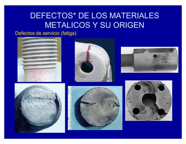 Defectos de los materiales metalicos y su origen. | PDF