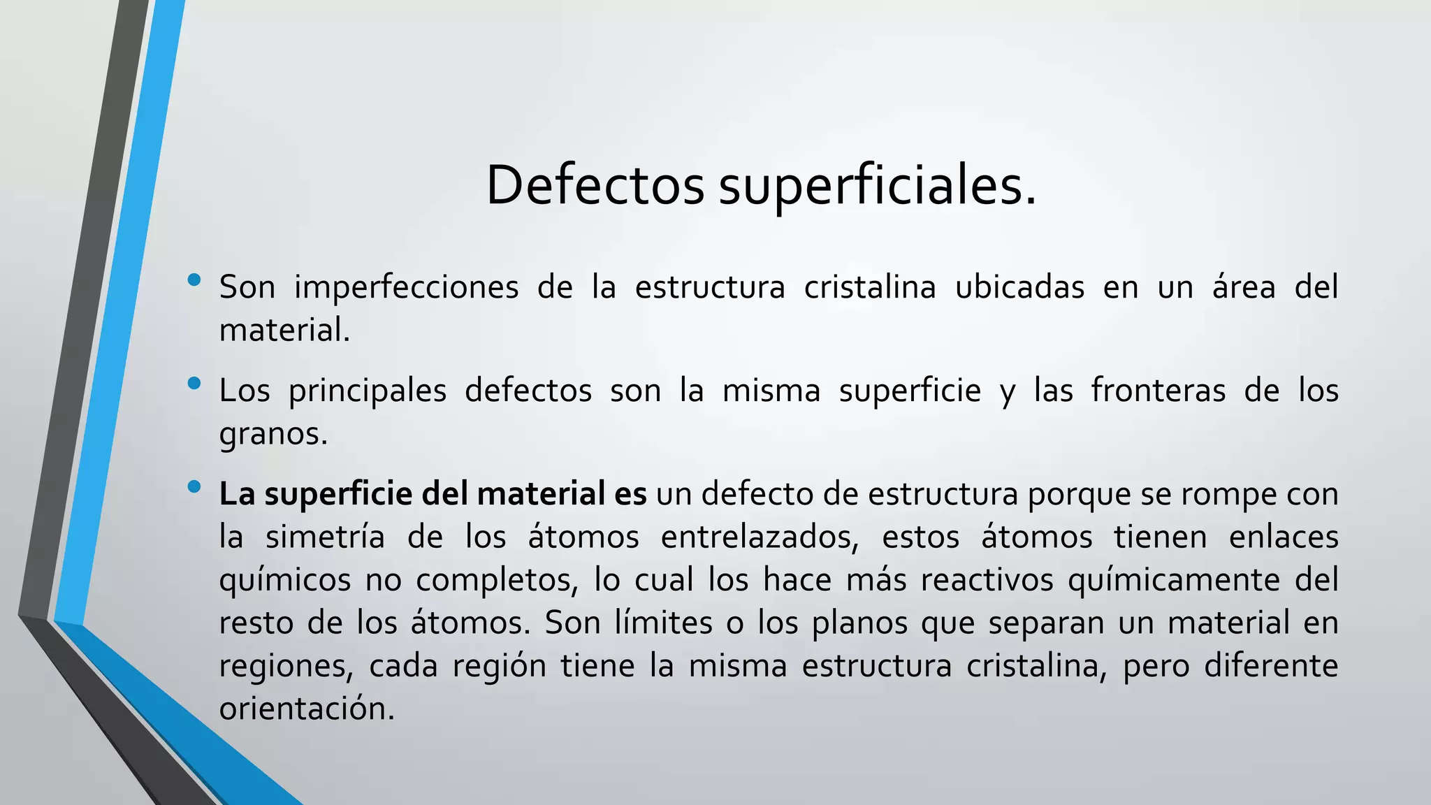 Defectos o imperfecciones en los sistemas cristalinos | PPTX