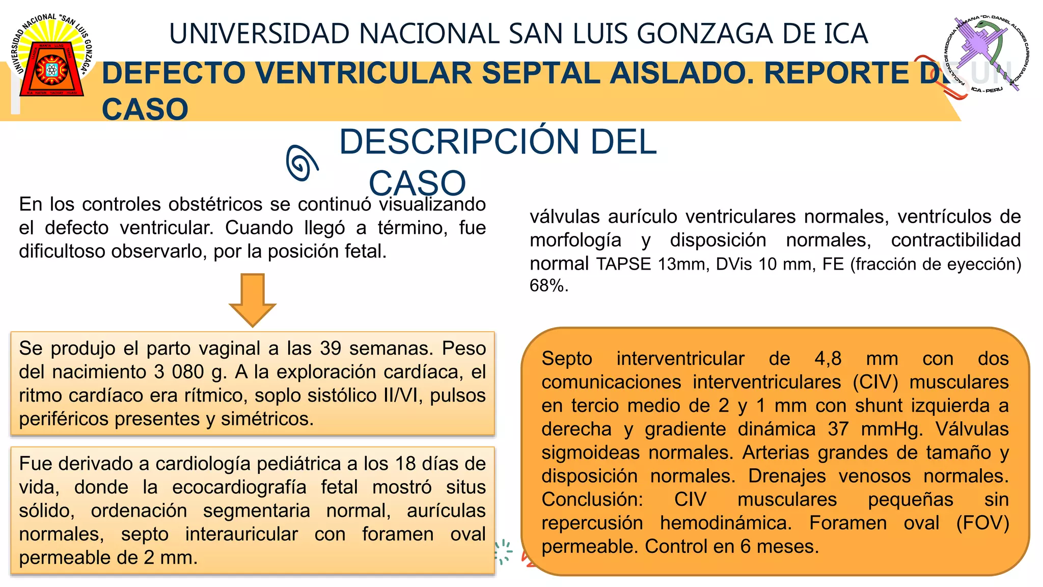 DEFECTO VENTRICULAR SEPTAL AISLADO. REPORTE DE UN CASO.pptx