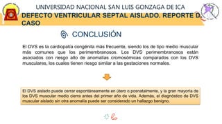 DEFECTO VENTRICULAR SEPTAL AISLADO. REPORTE DE UN CASO.pptx