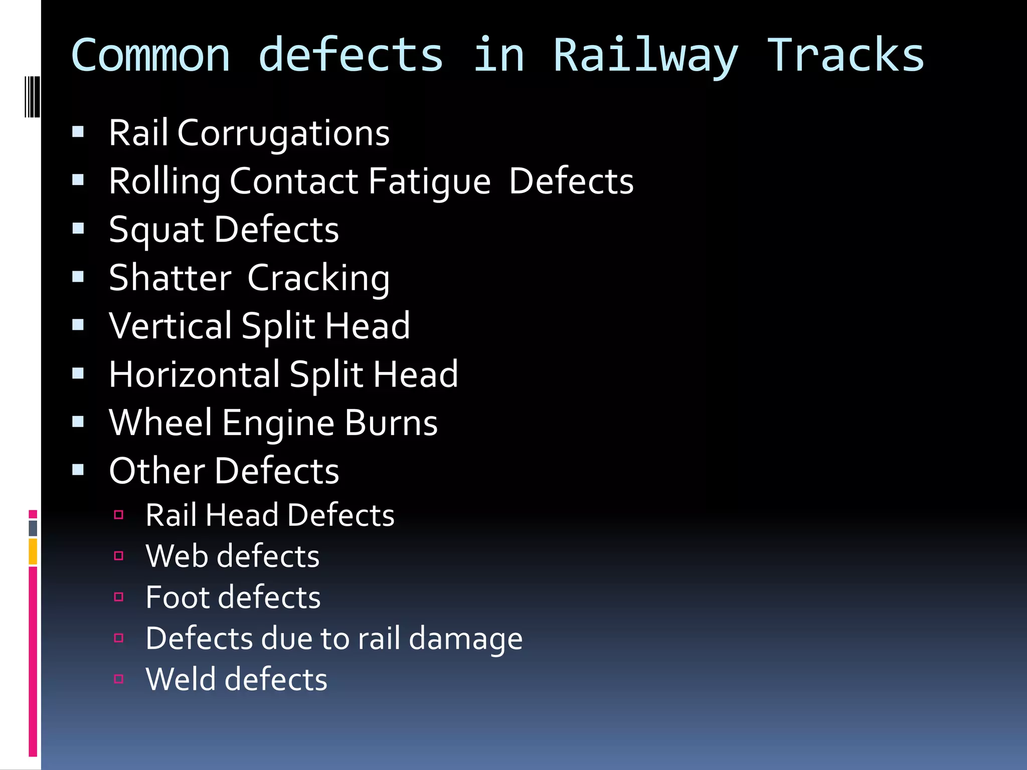 Defects in a Railway Track & their maintenance.pptx