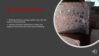 Defects in bricks | PPTX