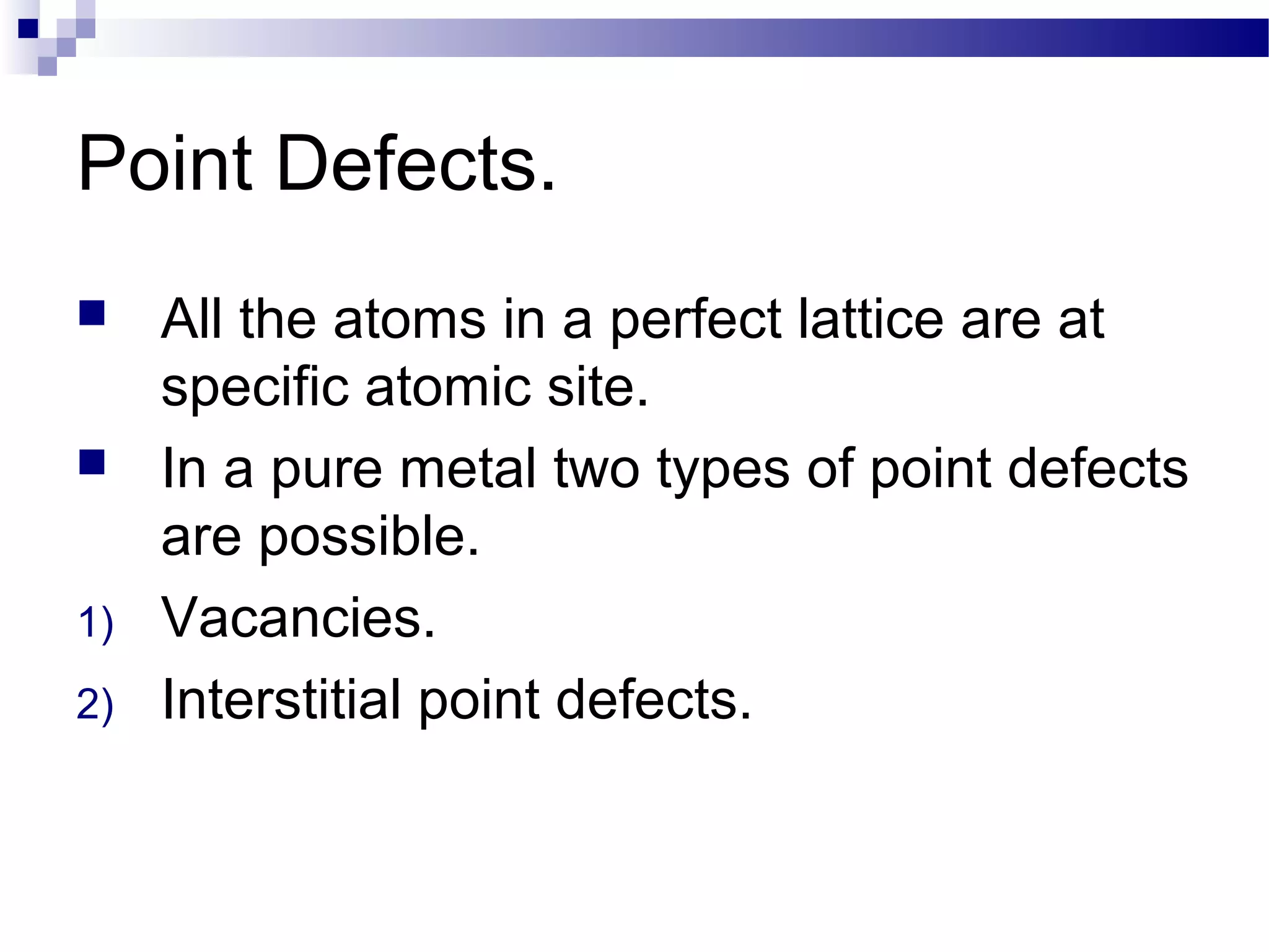 Defects in crystalline materials | PPT