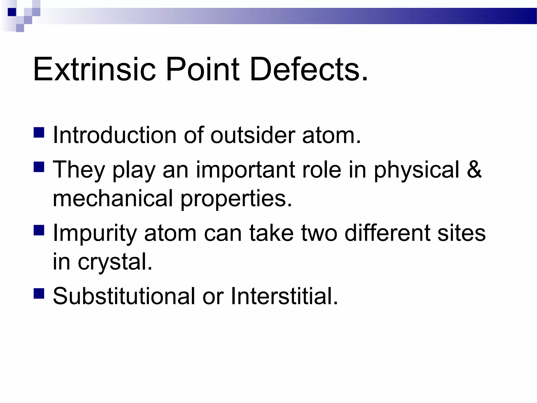 Defects in crystalline materials | PPT